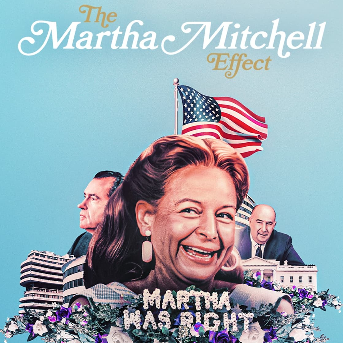 Film: The Martha Mitchell Effect – Not So New Review